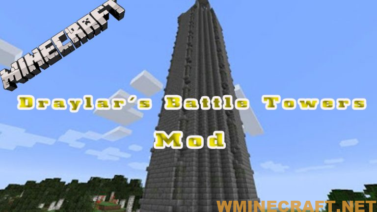Draylar’s Battle Towers Mod [1.16.4-1.15.2] - Tower of Minecraft