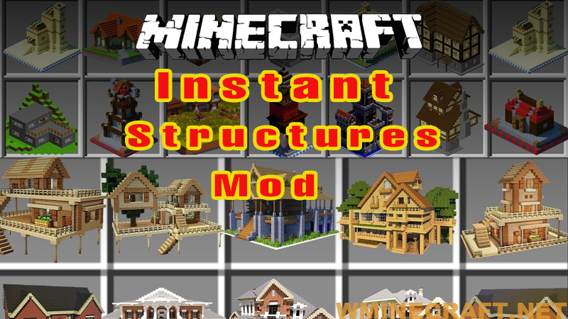 Instant Structures Mod 1 16 2 1 15 2 For Minecraft Survival And