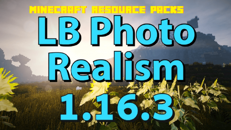 LB Photo Realism Reload Resource Pack 1.17.1/1.16.5 – 1.15.2 for ...