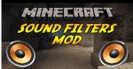 Sound Filters Mod for Minecraft 1.16.4/1.15.2 (Echo sound effect)
