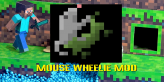 Mouse Wheelie Mod 1.18.1, 1.17.1 for Minecraft: Enable Mouse Wheel ...