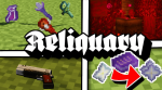 Reliquary Mod 1.19.2, 1.18.2 (Provide new items, weapons) - Wminecraft.net