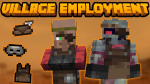 Village Employment Mod - Wminecraft.net