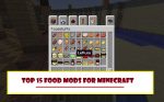 Top 15 food mods for Minecraft - Wminecraft.net