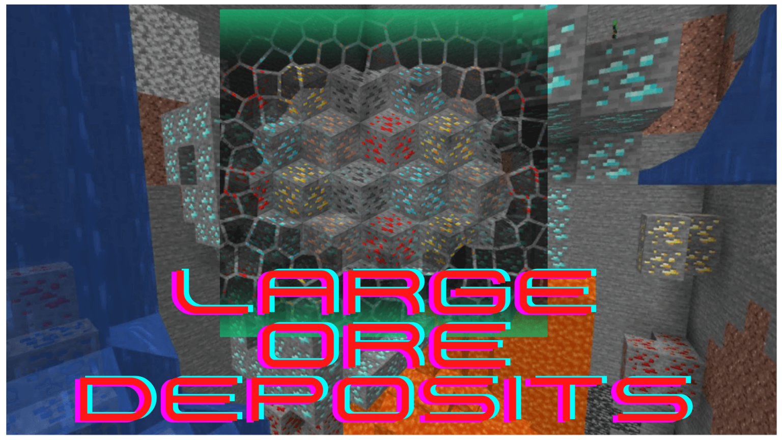 Large Ore Deposits Mod 1.18.1, 1.16.5: The Holy Grail of Mining - Wminecraft.net