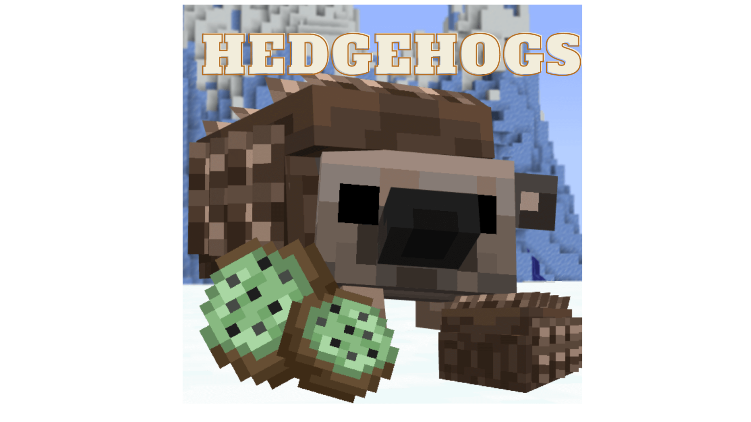 Hedgehogs Mod 1.18.1: Cute Hedgehogs for Minecraft! - Wminecraft.net