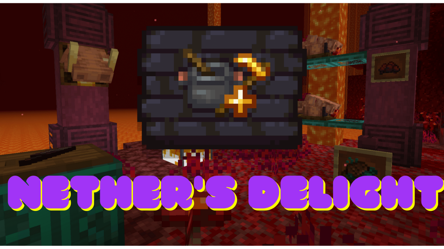 Nether’s Delight Mod 1.18.2 Introduces Edible Cooking System in the ...