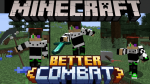 Better Combat Mod 1.19.2, 1.18.2: Combat in Style - Wminecraft.net