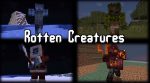 Rotten Creatures Mod: A New and Exciting Type of Zombie - Wminecraft.net