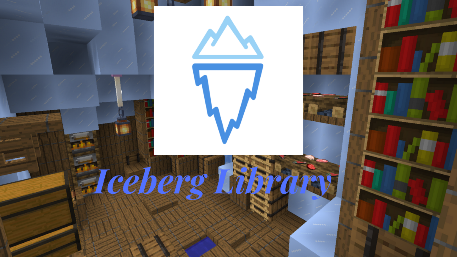 Iceberg Library: The Swiss Army Knife of Modding - Wminecraft.net