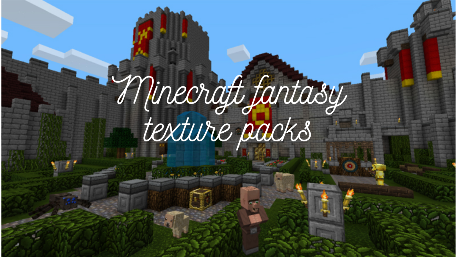 Ten of the best Minecraft fantasy texture packs - Wminecraft.net