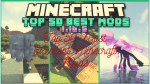 Top 50 Most Excellent Minecraft Mods - Wminecraft.net