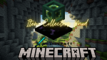 The Item Collectors Mod 1.19.3, 1.18.2: The Perfect Solution for Big Projects - Wminecraft.net